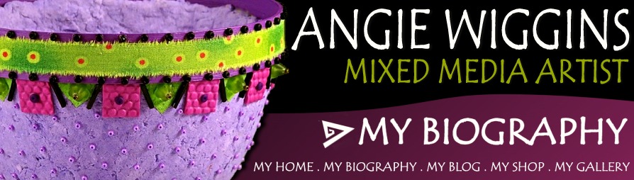 My Biography – Angie Wiggins Mixed Media